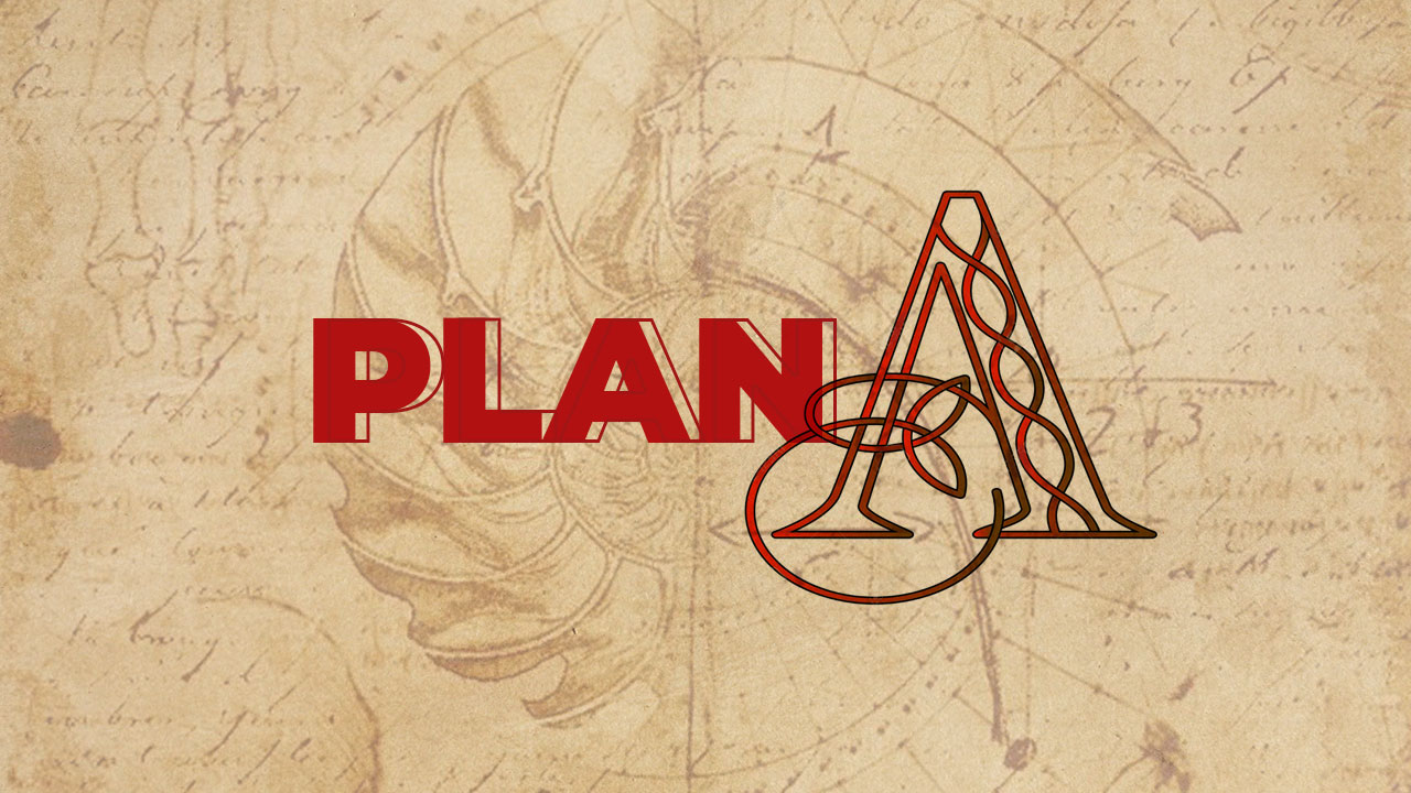Plan A