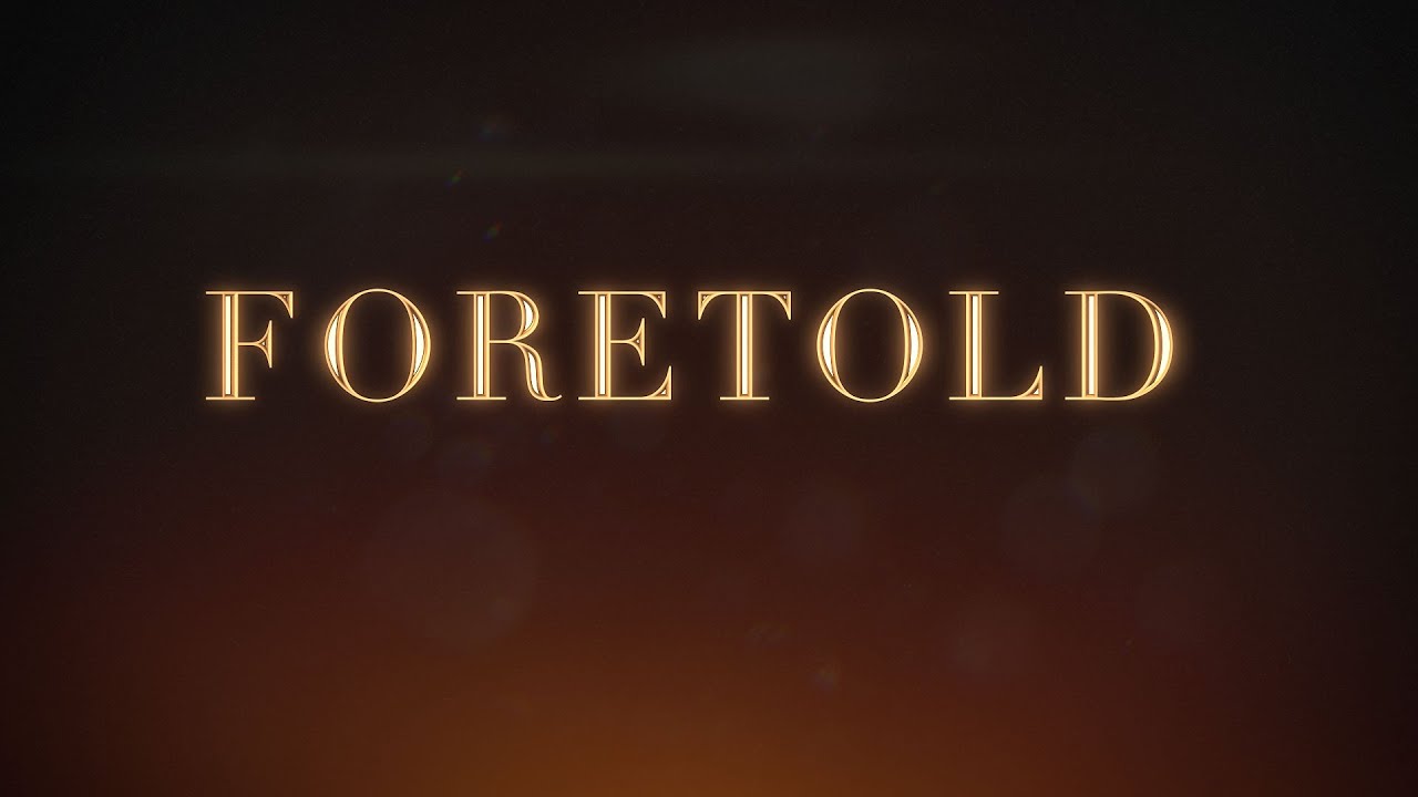 Foretold